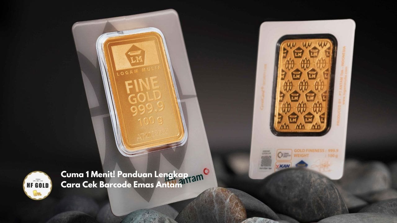 Cuma 1 Menit! Panduan Lengkap Cara Cek Barcode Emas Antam