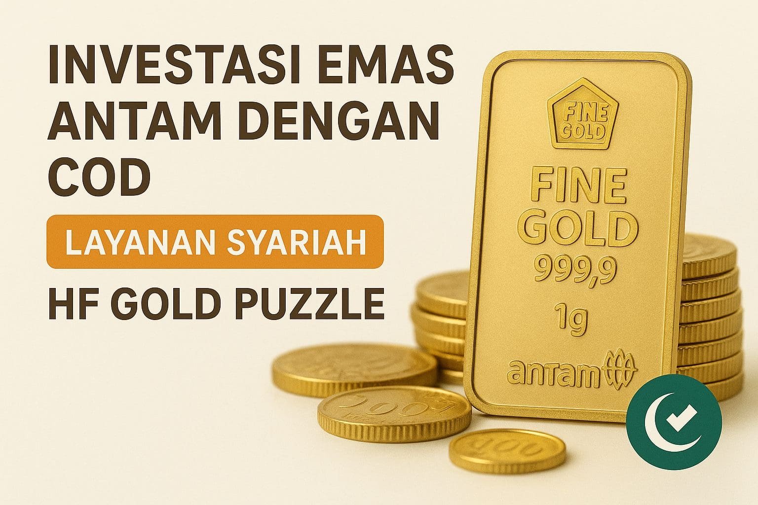 Investasi Emas Antam dengan COD: Layanan Syariah HF Gold Puzzle - HF ...